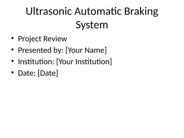 Automatic braking system | PPTX | Radio Control | Hobbies & Interests