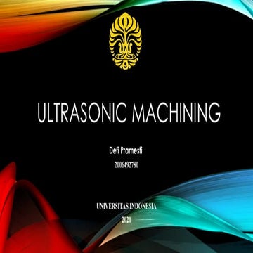 ULTRASONIC MACHINING Non Traditional Machining | PPT