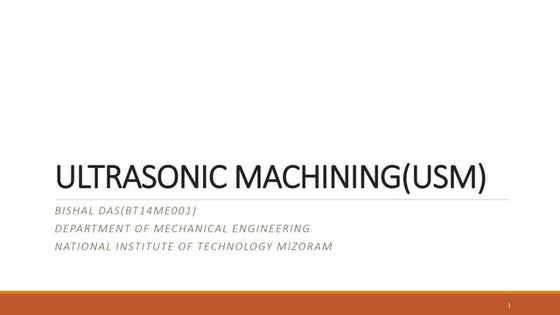 Ultrasonic machining | PPTX | Chemistry | Science