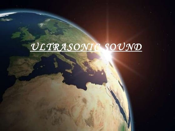 Ultrasonics full | PPT