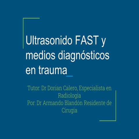 Ultrasonido Fast y métodos DX trauma.pptx