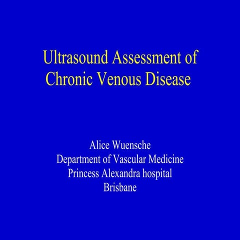 Ultrasound Assessment Of Chronic Venous Disease | PPT