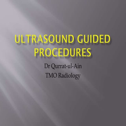Ultrasound guided procedures | PPTX