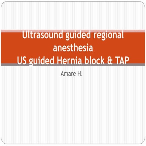 Ultrasound guided regional anesthesia.pptx