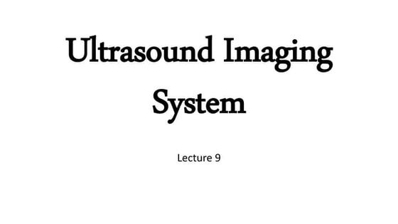 Physics of Ultrasound_powerpoint presentation | PPT