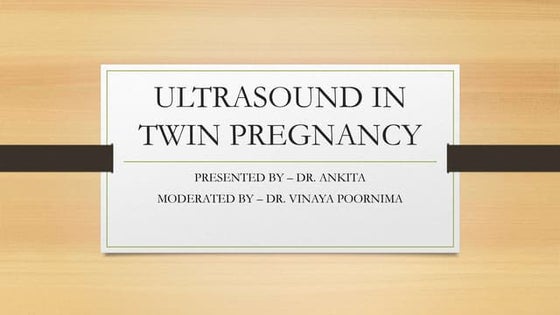 Lecture 4 Role of ultrasound in obstetrics | PPT