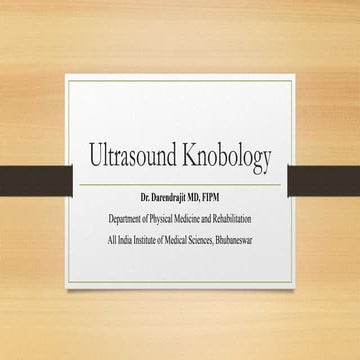 Ultrasound Basic Knobology & Controls | PPTX