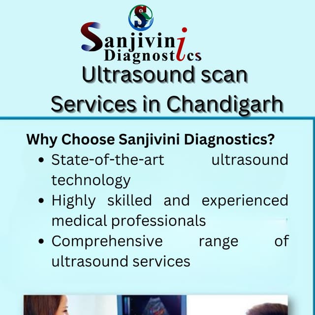ultrasound scan services in Chandigarh Sanjivini Diagnostics.pdf