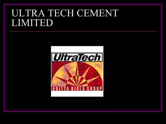 Ultratech cement | PPTX