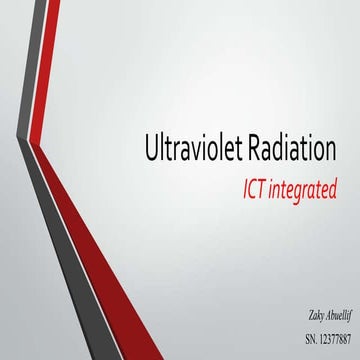 Ultraviolet radiation | PPTX | Homework and Study | Education