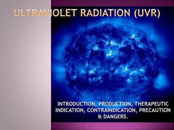 Ultraviolet radiation | PPTX