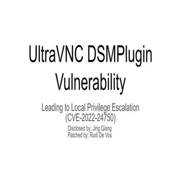 UltraVNC DSMPlugin LPE Vulnerability.pdf