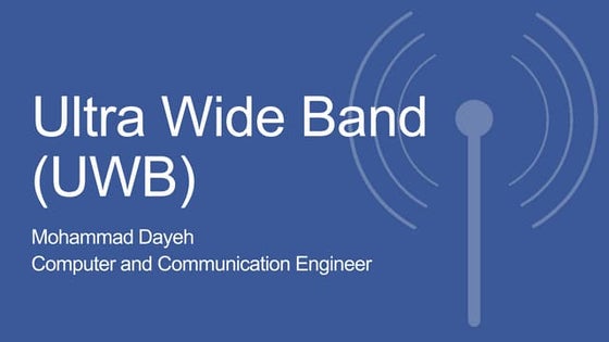 Ultra wideband technology (UWB) | PPT