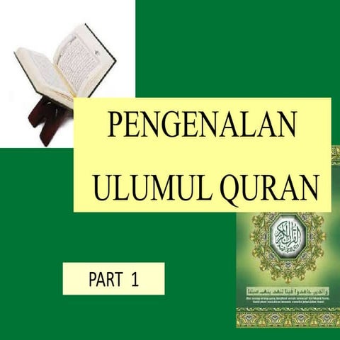 Ulum al quran lengkap pt 1 | PPTX