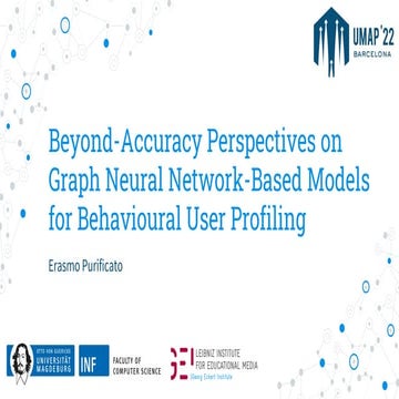 Beyond Accuracy Perspectives On Graph Neural Network Based Models For Behavioural User Profiling 