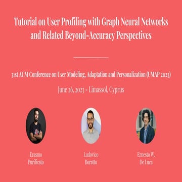 Tutorial On User Profiling With Graph Neural Networks And Related