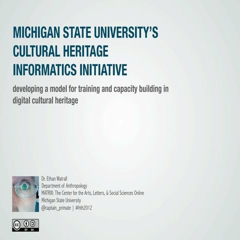 Michigan State University’s Cultural Heritage Informatics Initiative ...