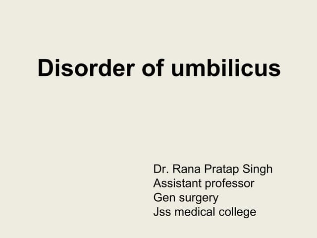 DISEASES OF THE UMBILICUS.pptx