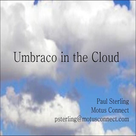 Umbraco In The Cloud | PPT | Cloud Computing | Internet