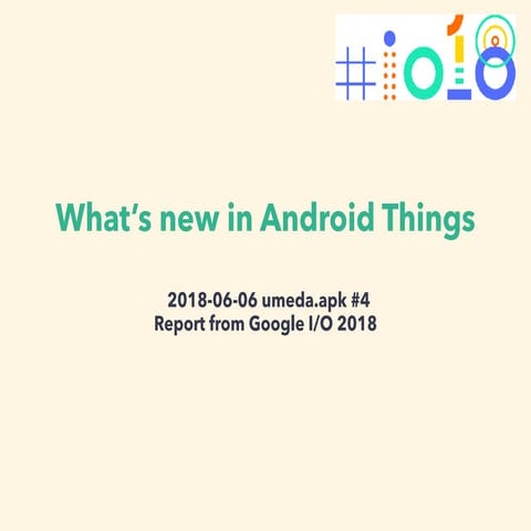 What's new Android Things | PPT