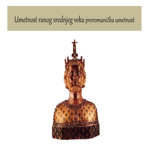 Umetnost ranog srednjeg veka | PPTX