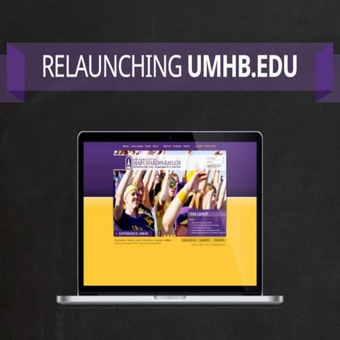 UMHB Relaunch | PPTX