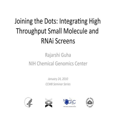 Joining The Dots Integrating High Throughput Small Molecule And Rnai