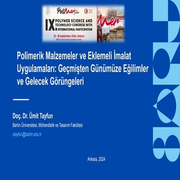 Polimerik Malzemeler ve Eklemeli İmalat Uygulamaları: Geçmişten ...