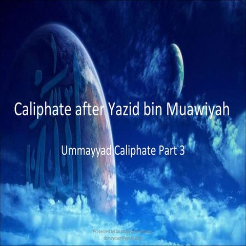 Ummayyad Caliphate Part 3.ppt
