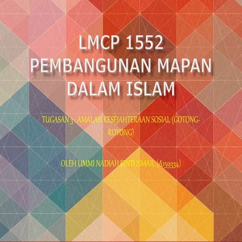 Pembangunan mapan dalam islam- LMCP1522 | PPTX