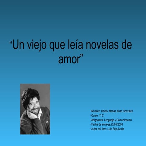 Ficha de lectura Un viejo que leía novelas de amor | PDF