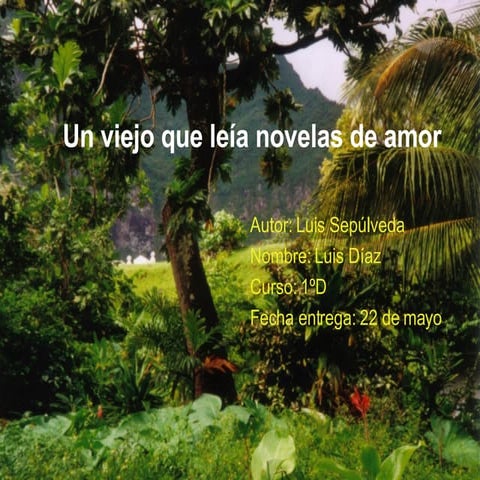 Un Viejo Que LeíA Novelas De Amor | PPT