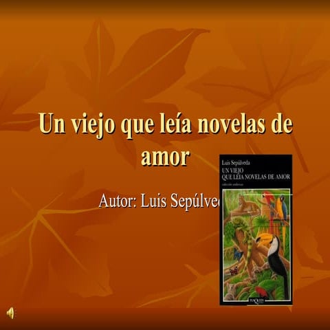 Análisis Literario Estructural - \"Un Viejo Que Leía Novelas De Amor ...