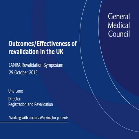 Outcomes/Effectiveness of revalidation in the UK | PPT