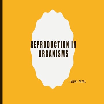 Introduction to reproduction in organisms class 12 cbse | PPTX