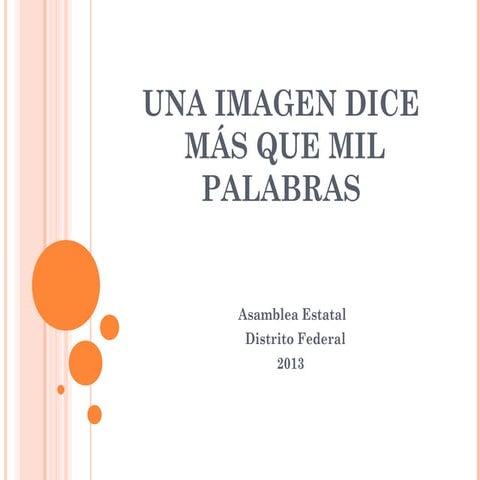 Una imagen dice más que mil palabras | PPT