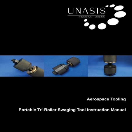 UNASIS Portable Tri-Roller Swaging Tool Instruction Manual | PDF