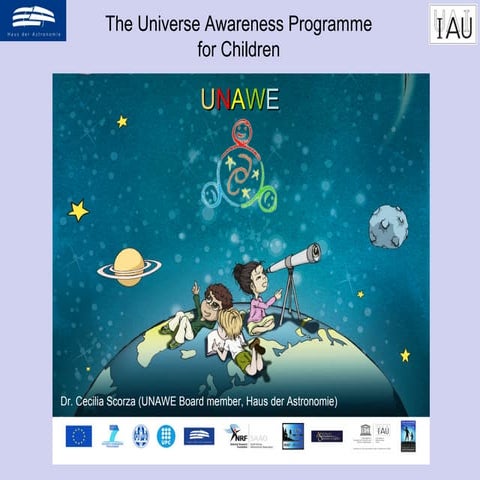 Scientix 7th SPNE Brussels 19 June 2015: UNAWE | PPT