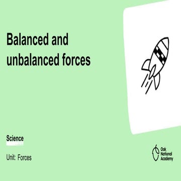 Unbalanced forces slide for physiscs year 7 students | PDF