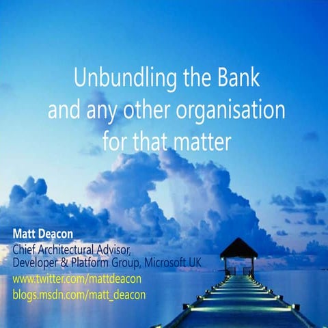 Unbundling the Bank | PPTX