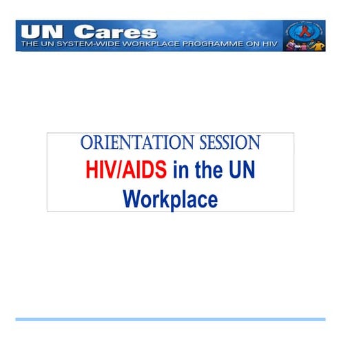 UN Cares HIV/AIDS in the UN Workplace | PDF