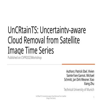 Uncertainty-aware Cloud Removal from Satellite Image Time Series.pptx