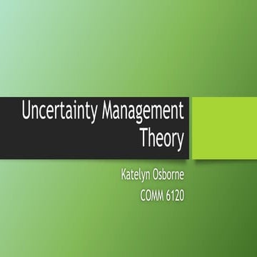 Uncertainty Management Theory | PPTX