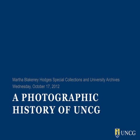A Photographic History of UNCG | PPTX