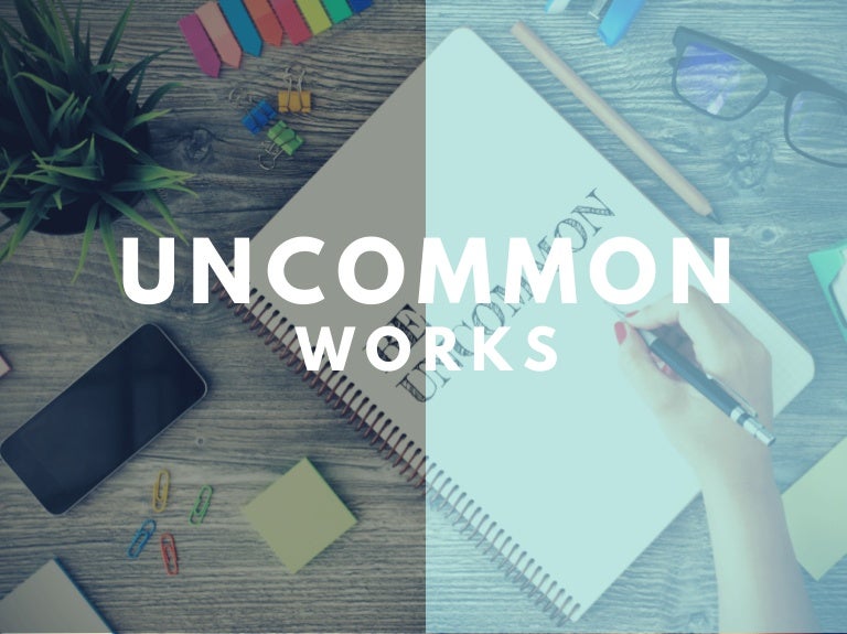Uncommon Works Marketing Group Capabilities
