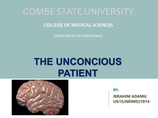 MANAGEMENT OF UNCONCIOUS PATIENT IN EMERGENCY | PPTX