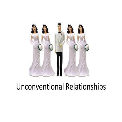 Unconventional relationships | PPTX