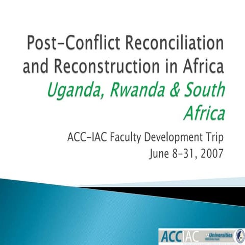 Post-Conflict Reconciliation and Reconstruction in Africa | PPTX