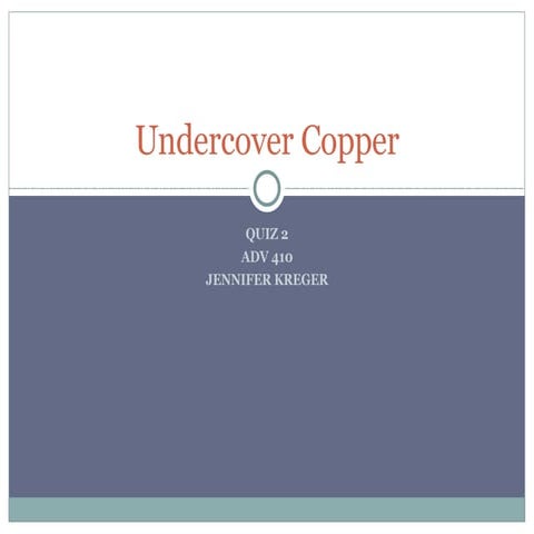 Undercover Copper | PPT