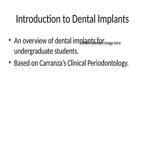 Undergraduate_Intro_Dental_Implants.pptx